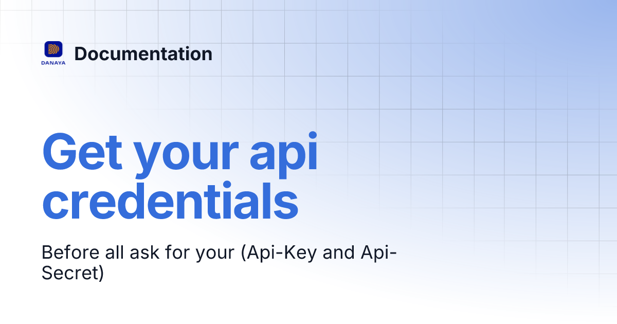Get your api credentials | Documentation